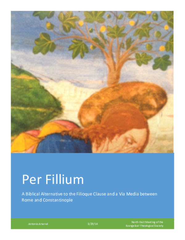(DOC) Per Fillium : A Biblical Alternative to the Filioque Clause and a ...