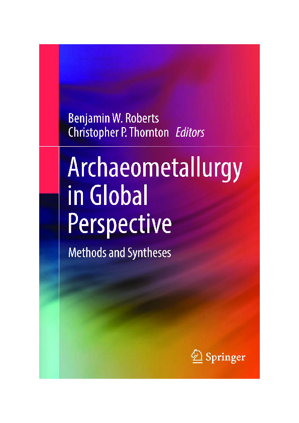 (PDF) Archaeometallurgy in Global Perspective: Methods and Syntheses