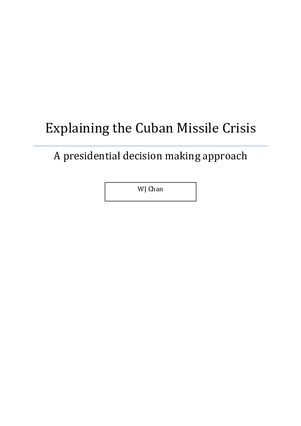(DOC) Explaining the Cuban Missile Crisis A Presidential Decision ...