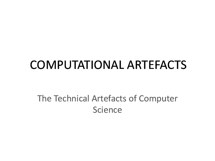 (PPT) COMPUTATIONAL ARTEFACTS