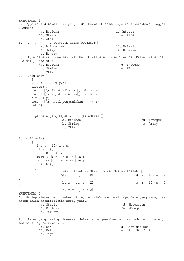 a. Boolean *d. Integer b. String e. Array a. Boolean *d. Integer b. String e. Array