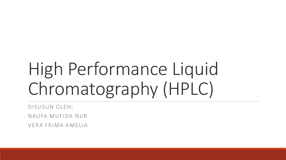 Kromatografi Cair Kinerja Tinggi (KCKT) atau High Performance Liquid ...