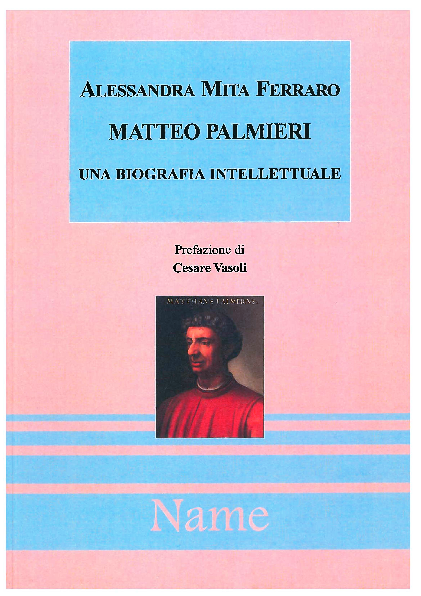 (PDF) Matteo Palmieri, una biografia intellettuale, Prefazione di C. Vasoli, Name, Genova, 2005 ...