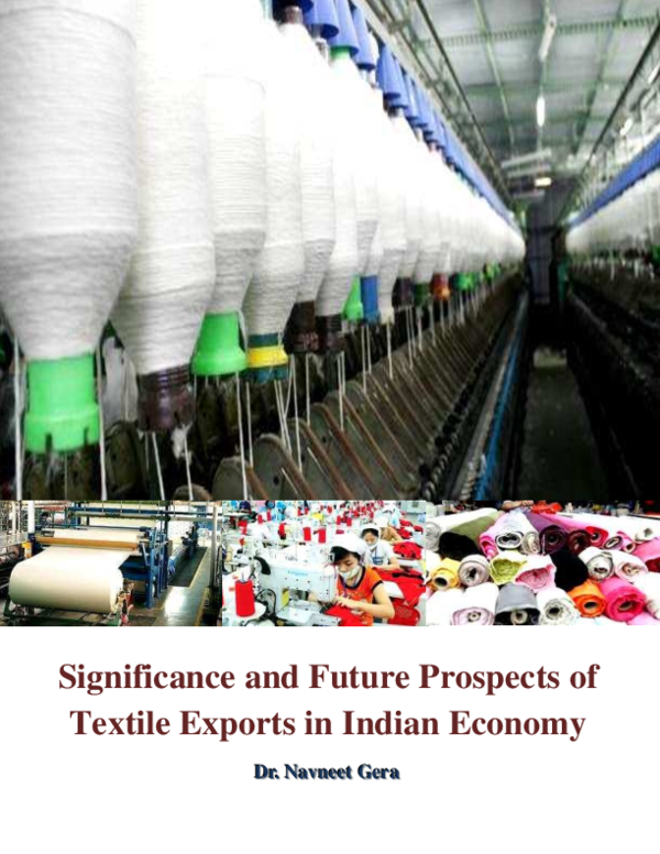 (PDF) Significance and Future Prospects of Textile Exports in Indian ...