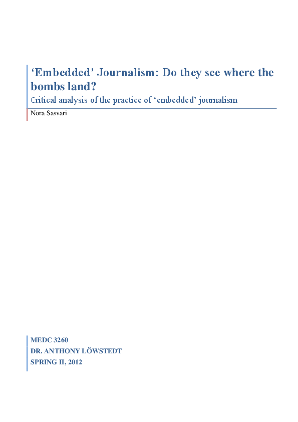 (DOC) The embedded journalism - Do they see where the bombs land?
