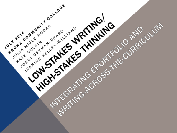 (PPT) Low-Stakes Writing / High-Stakes Thinking: Integrating ePortfolio ...