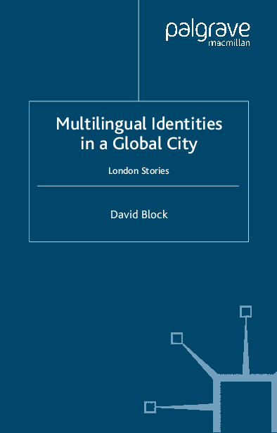(PDF) Multilingual Identities in a Global City London Stories