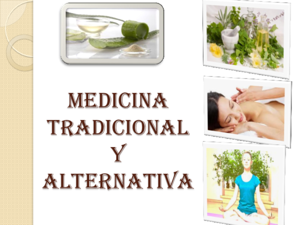 Ppt Medicina Tradicional Y Alternativa 1 Yanil Fernandez
