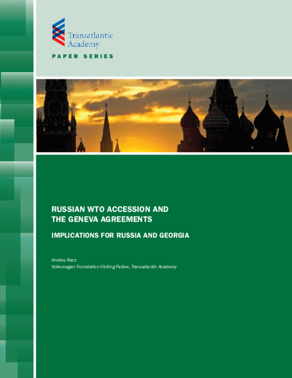(PDF) Russian WTO Accession and the Geneva Agreements. Implications for ...