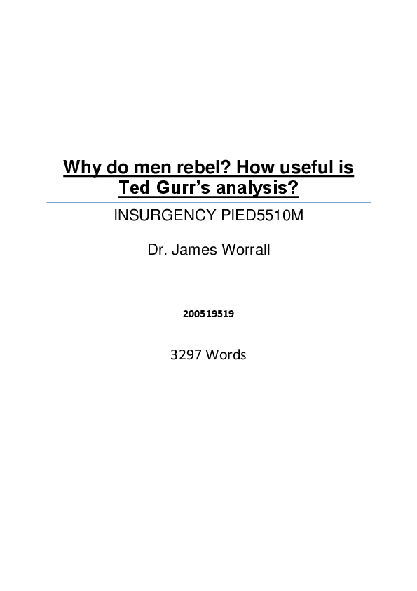 (DOC) Why do men rebel? How useful is Ted Gurr’s analysis?
