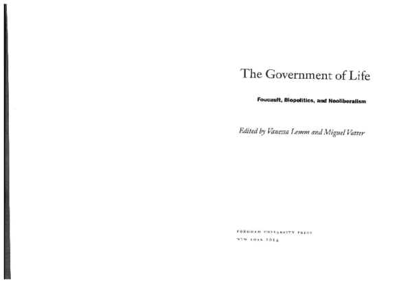 (PDF) The Government of Life: Michel Foucault, Biopolitics and ...