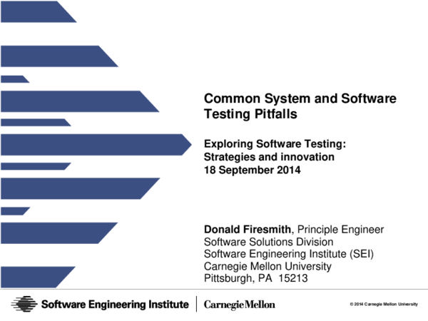 Common System and Software Testing Pitfalls - 2014-09-18 Common System and Software Testing Pitfalls - 2014-09-18