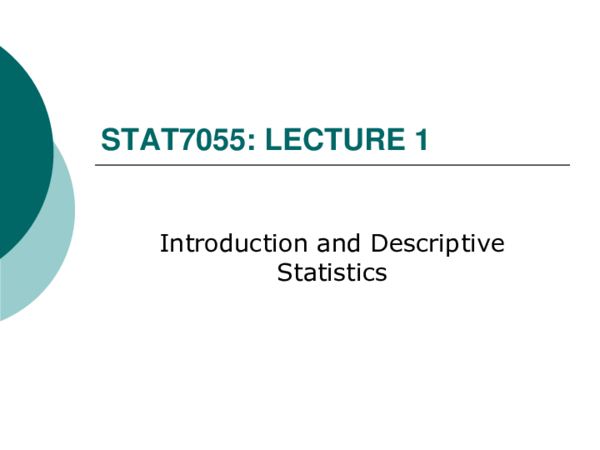 (PDF) STAT7055: LECTURE 1 Introduction and Descriptive Statistics