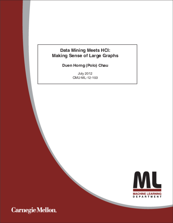 Pdf Data Mining Meets Hci Making Sense Of Large Graphs