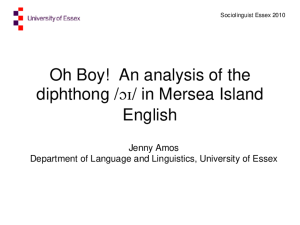 (PDF) Oh Boy! An analysis of the diphthong /oi/ in Mersea Island English