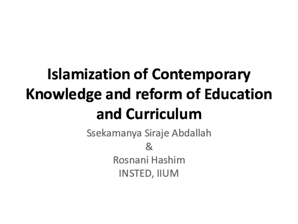 Pdf Islamization Of Contemporary Knowledge And Reform Of Education