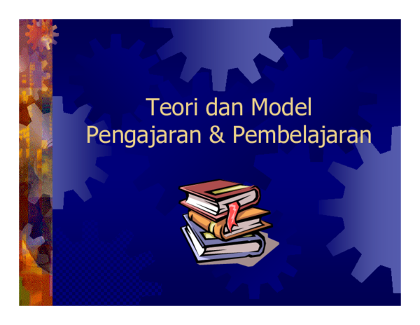 (PDF) Teori dan Model Pengajaran & Pembelajaran