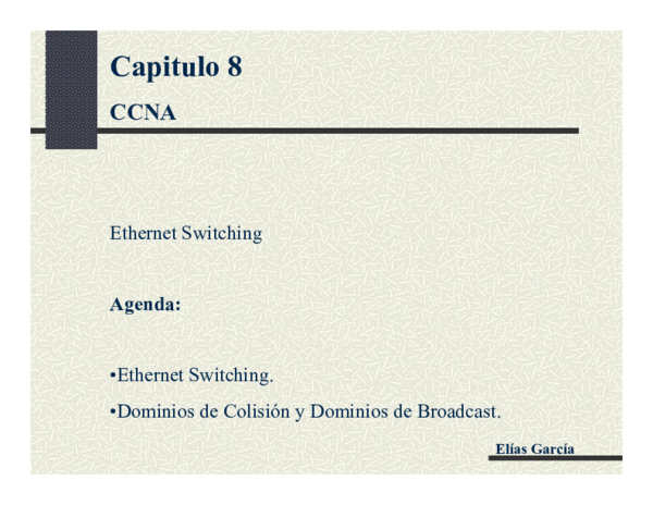 (PDF) Capitulo 8 CCNA Ethernet Switching Agenda