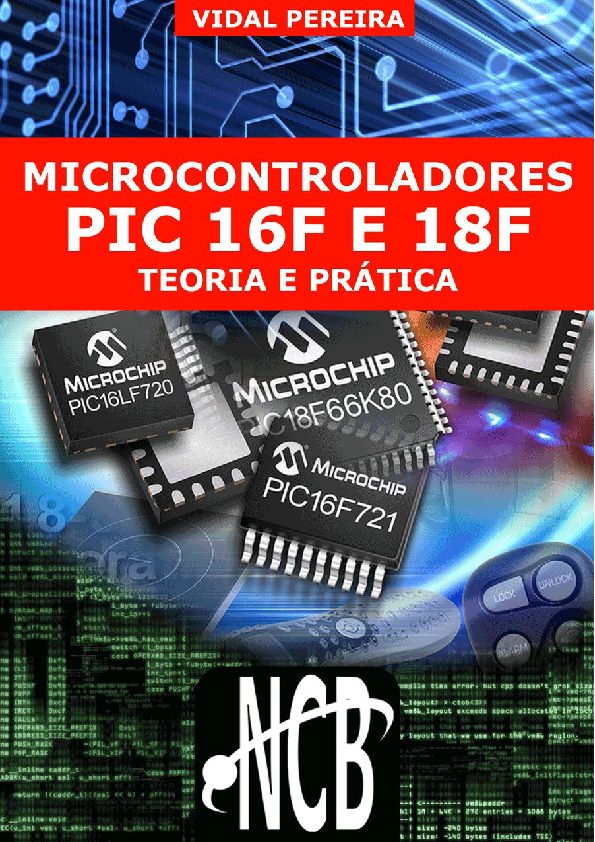 (PDF) MICROCONTROLADORES PIC 16F E 18F – Teoria e Prática