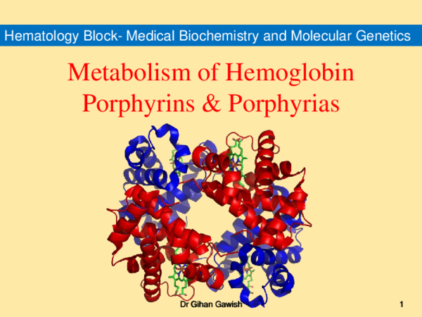 (PPT) Metabolism of Hemoglobin Porphyrins & Porphyrias