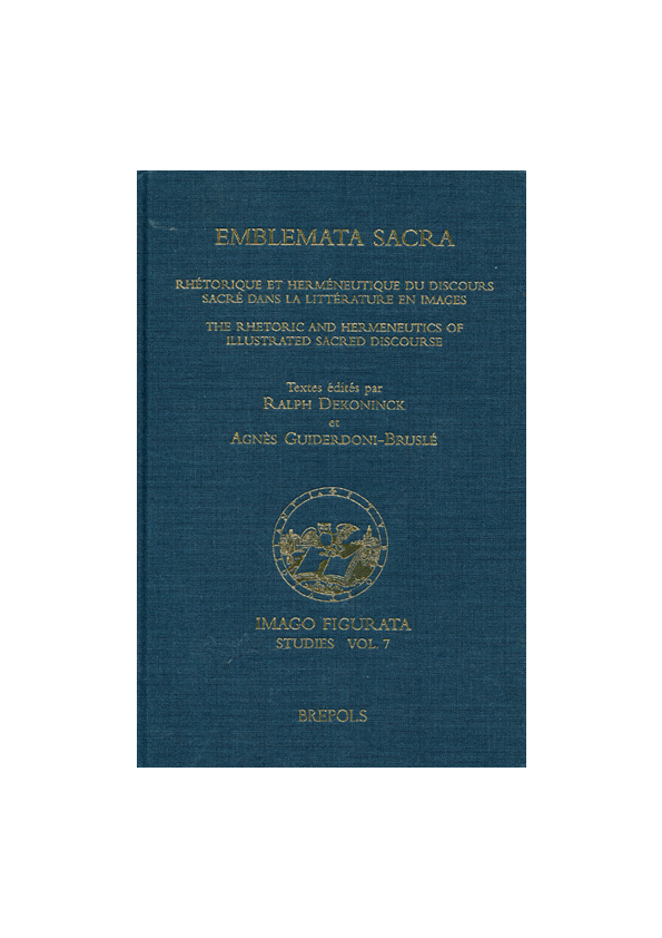 (PDF) Emblemata Sacra. Rhétorique et herméneutique du discours sacré ...