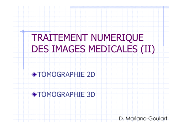 (PDF) TRAITEMENT NUMERIQUE DES IMAGES MEDICALES (II) TOMOGRAPHIE 2D ...