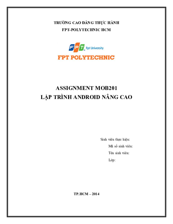 (PDF) TRƯỜNG CAO ĐẲNG THỰC HÀNH FPT-POLYTECHNIC HCM ASSIGNMENT MOB201 LẬP TRÌNH ANDROID NÂNG CAO