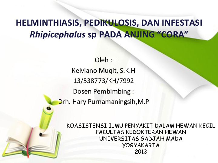 (PPT) Penanganan Helminthiasis, Pedikulosis dan Infestasi Ektoparasit ...