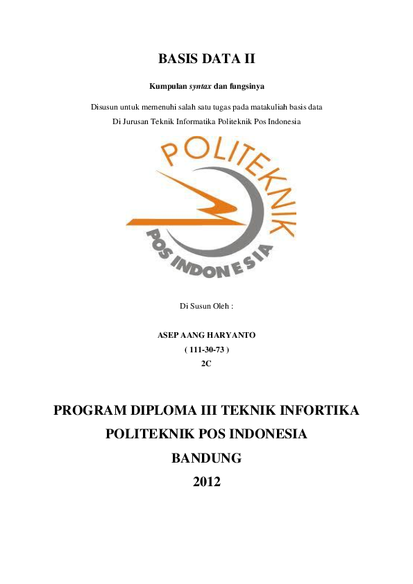 (PDF) BASIS DATA II Kumpulan syntax dan fungsinya Disusun untuk memenuhi salah satu tugas pada ...