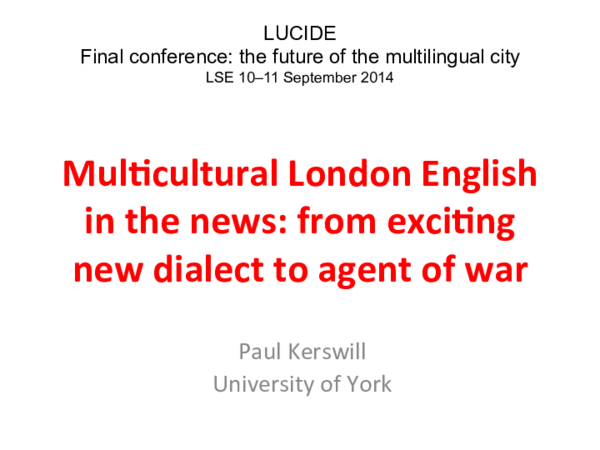 (PDF) ‘Multicultural London English: From exciting new dialect to agent ...