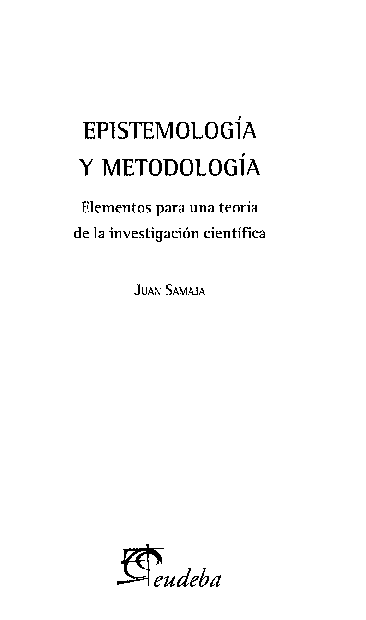(PDF) Epistemologia y metodologia - juan samaja[3]