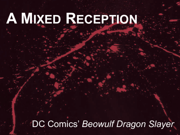 (PDF) A Mixed Reception: DC Comics’ "Beowulf: Dragon Slayer"