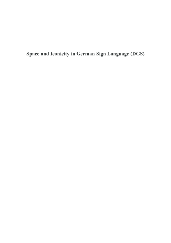 (PDF) Space and iconicity in German Sign Language (DGS) (Radboud ...