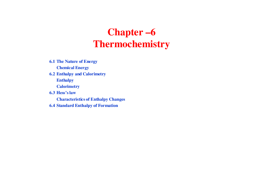(PDF) Chapter –6 Thermochemistry 6.1 The Nature of Energy Chemical Energy 6.2 Enthalpy and ...