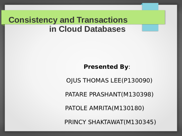 (PDF) Consistency and Transactions in Cloud Databases