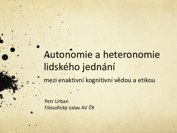 (PPT) Autonomy and Heteronomy of Human Action (CZ)