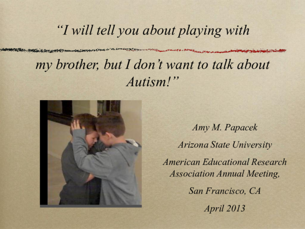 (PPT) “He’s different, but I still love my brother”: Sibling ...