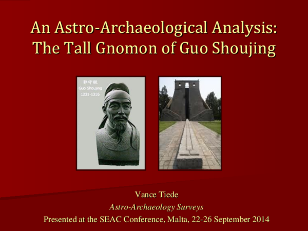 (PDF) An Astro-Archaeological Analysis: The Tall Gnomon of Guo Shoujing ...