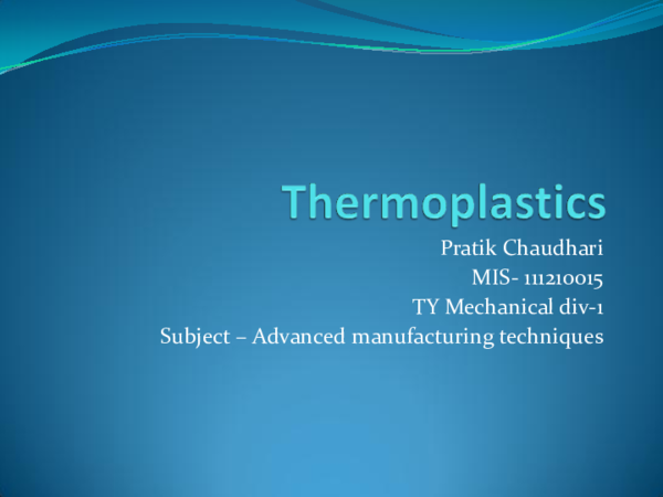 (PDF) Thermoplastics : Introduction, classification, Processing & applications