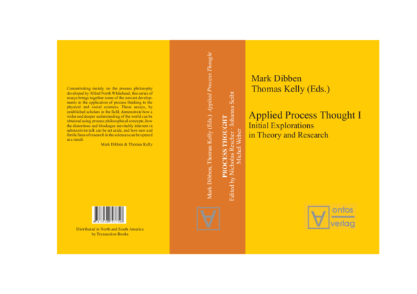 (PDF) Mark Dibben and Thomas Kelly (eds.), Applied Process Thought I ...