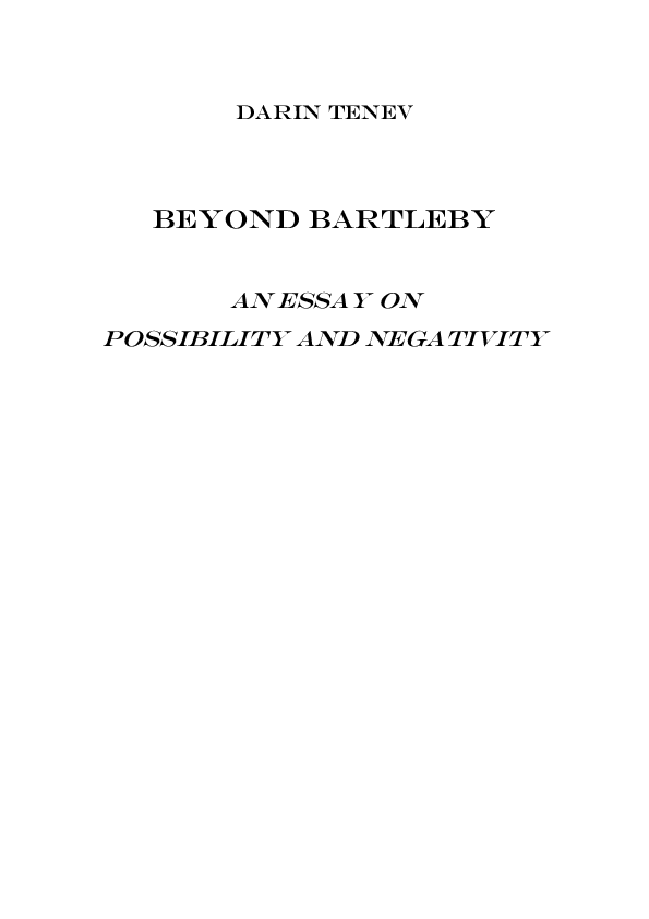 (PDF) Beyond Bartleby. An essay on Possibility and Negativity