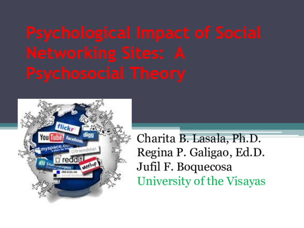 (PPT) Psychological Impact of Social Networking Sites: A Psychosocial ...