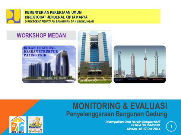 Paparan Workshop Monitoring dan Evaluasi PERDA BG Indonesia Sesi 1