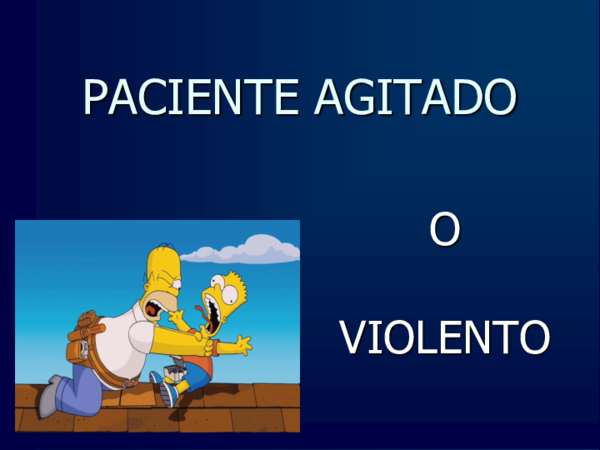 (PPT) Paciente agitado y violento clase 2001