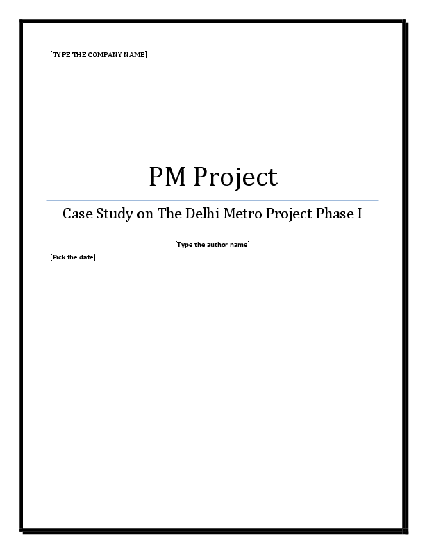 (DOC) Type the company name] PM Project Case Study on The Delhi Metro ...