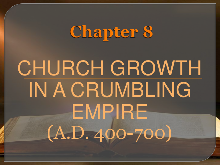 (PPT) Church Growth in a Crumbling Empire