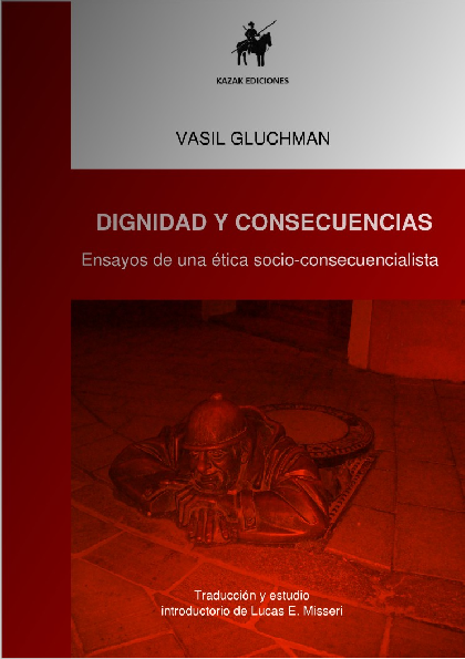 GLUCHMAN, V. Dignidad y consecuencias | Lucas E Misseri - Academia.edu