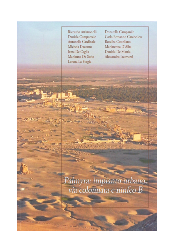 Palmyra: impianto urbano, via colonnata e ninfeo B.