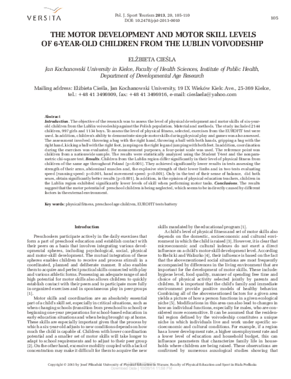 THE MOTOR DEVELOPMENT AND MOTOR SKILL LEVELS OF 6-YEAR-OLD CHILDREN ...