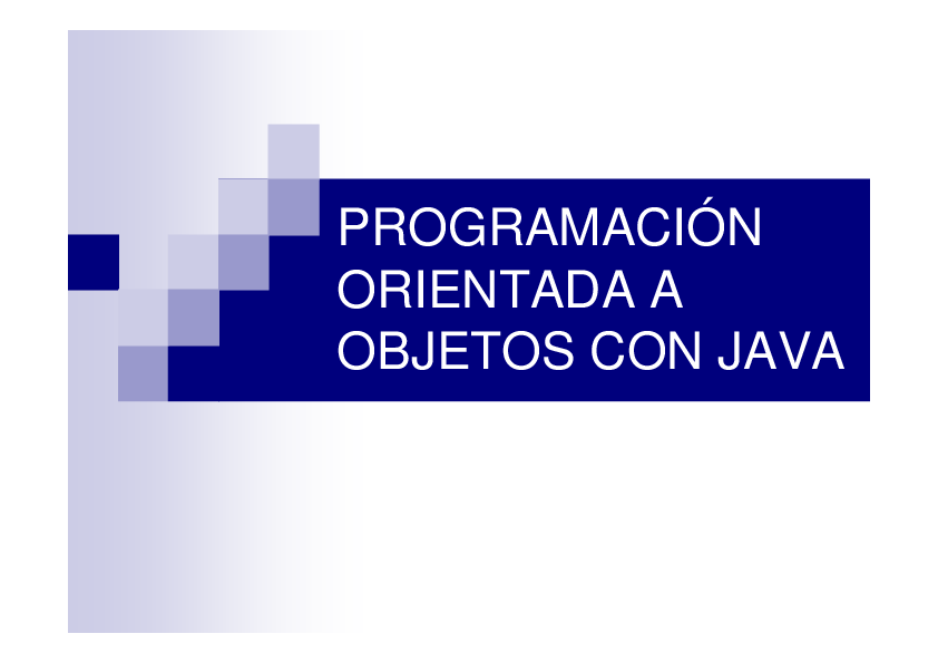 (PDF) PROGRAMACIÓN ORIENTADA A OBJETOS CON JAVA OBJETOS CON JAVA